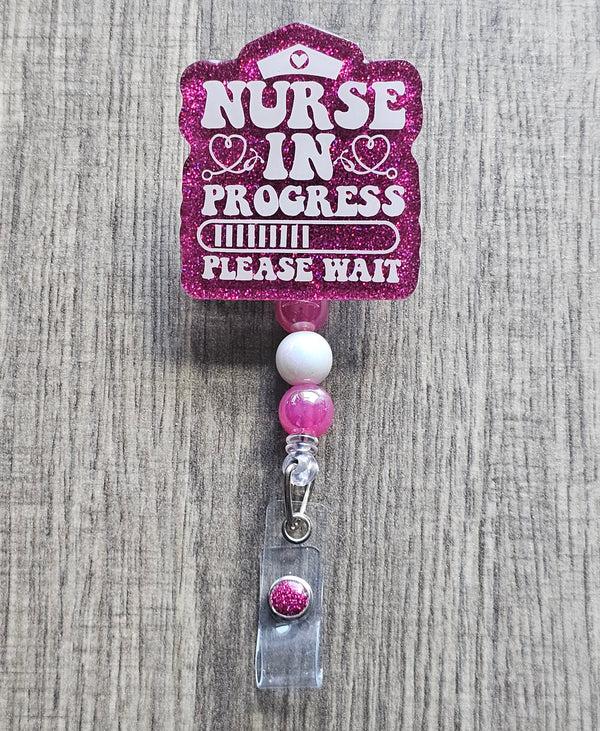 Nurse In Progress Badge Reel – A Reel Badge Girl
